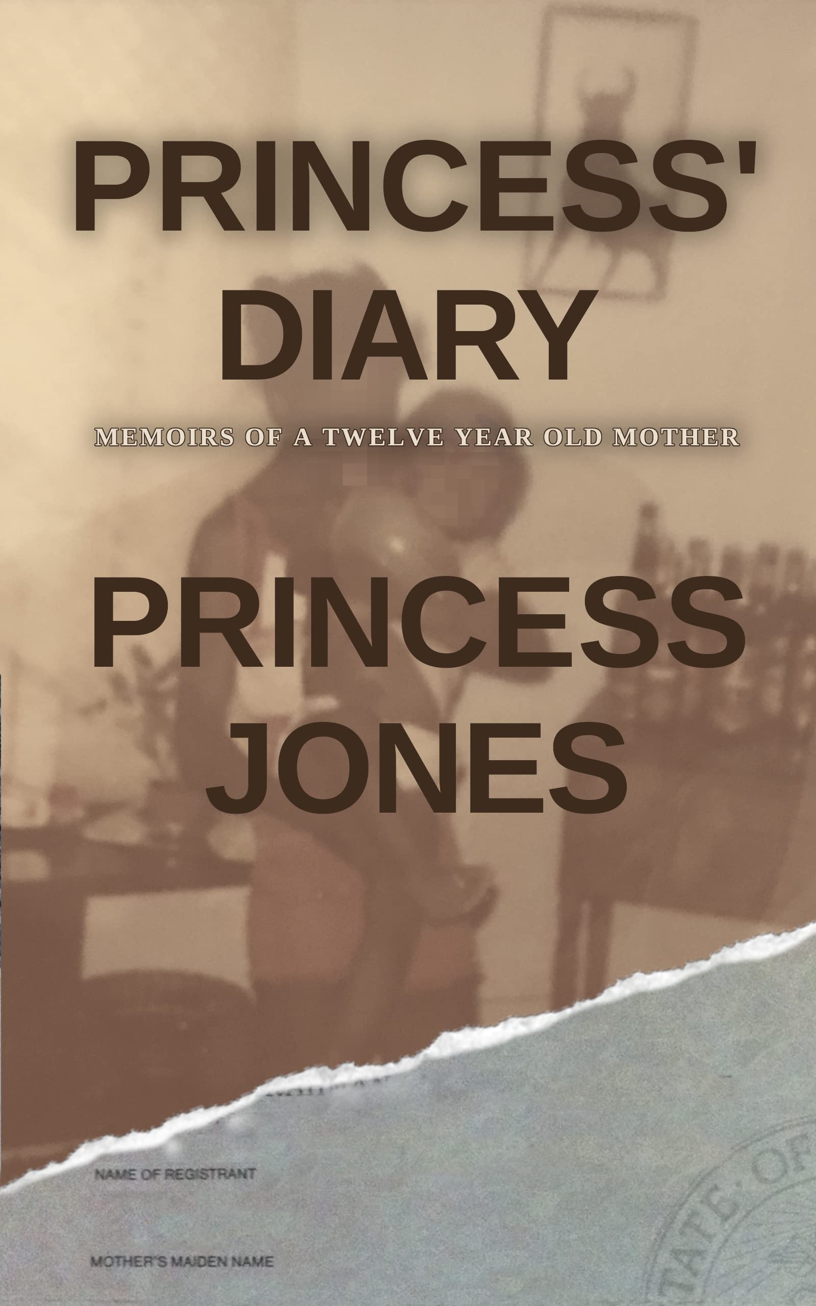 Princess' Diary: Memoirs of a 12-Year-Old Mother by Princess Jones ...