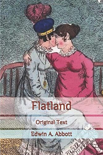 Flatland: Original Text by Edwin A. Abbott | Goodreads