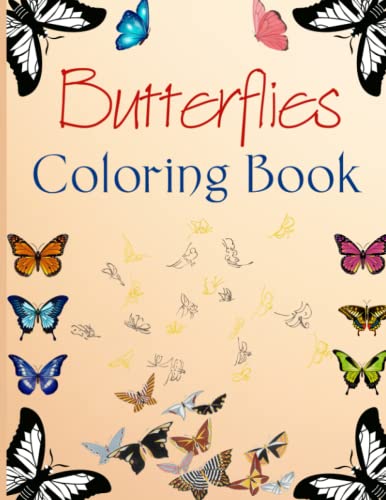 Butterflies Coloring Book: Amazing Butterflies Coloring Book | Coloring ...