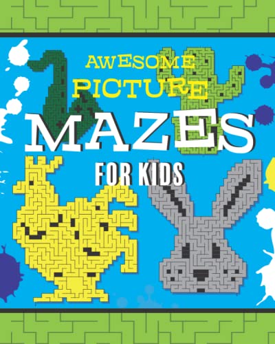 Awesome Picture Mazes for Kids by Clarity Media | Goodreads