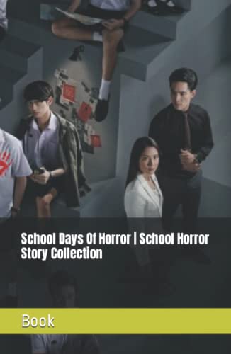 School Days Of Horror | School Horror Story Collection by Doan Hai ...