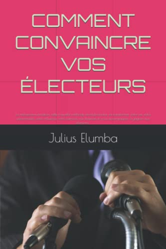 COMMENT CONVAINCRE VOS ELECTEURS: La métacommunication, cette nouvelle ...
