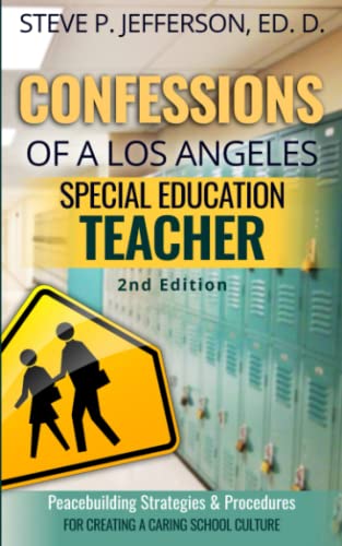 Confessions of a Los Angeles Special Education Teacher 2nd Edition ...