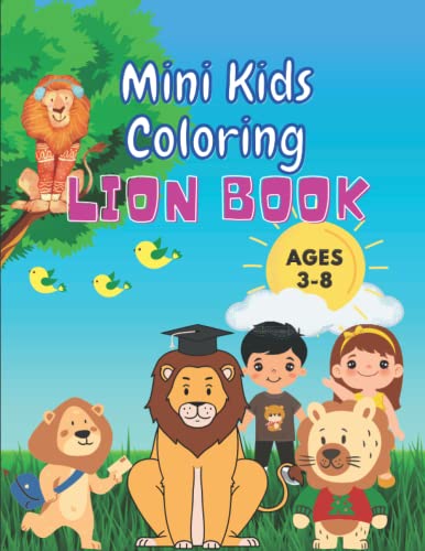 Mini Kids Coloring Lion Book: For Kids Ages 3-8, Simple and Easy ...