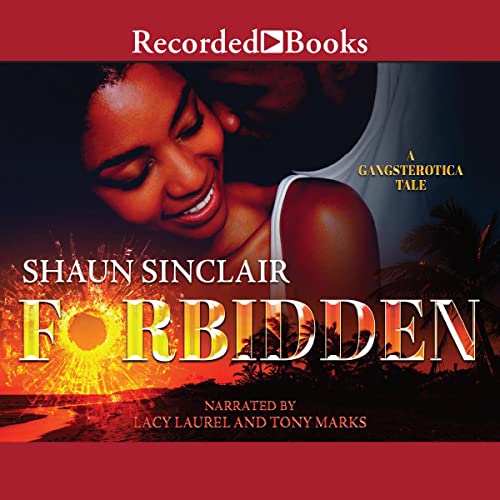 Forbidden (Gangsterotica) by Shaun Sinclair | Goodreads