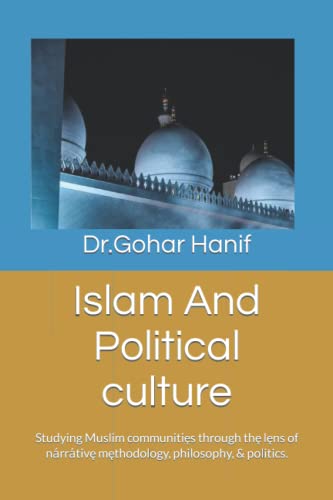Islam And Political culture: Studying Muslim communitięs through thę ...