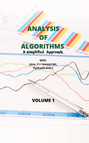 Analysis Of Algorithms: A Simplified Approach: With C++, C#, C, Python3, Java and JavaScript ...