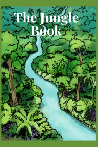 The Jungle Book: Kids Favorite 14 Classical Chapters by Rudyard Kipling ...
