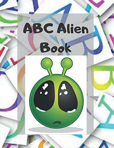 ABC Alien Book: Alphabet Handwriting Practice workbook for kids ...