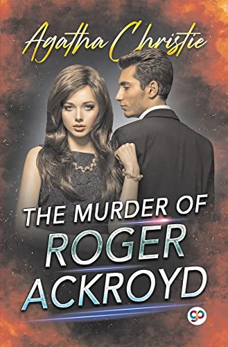 The Murder of Roger Ackroyd by Agatha Christie | Goodreads