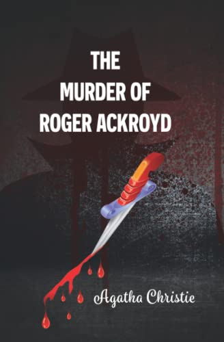 The Murder of Roger Ackroyd by Agatha Christie | Goodreads