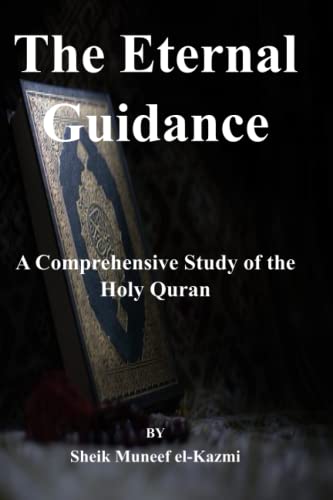 The Eternal Guidance: A Comprehensive Study of the Holy Quran" by Sheik ...