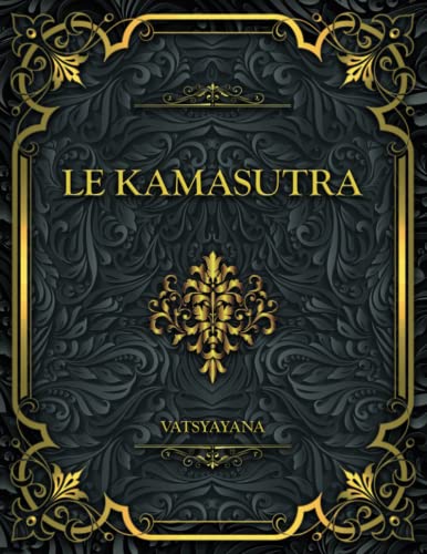 Le Kamasutra Revu Et Corrige Par Les Filles Avis