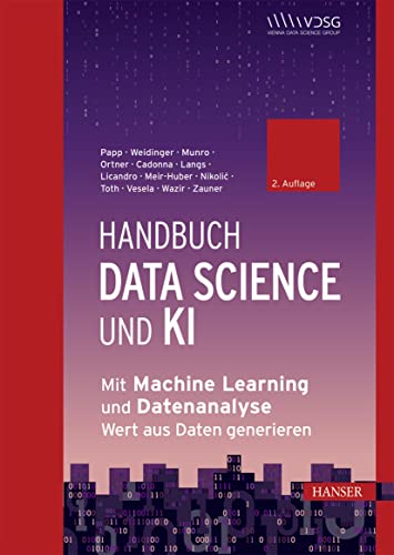 Handbuch Data Science und KI: Mit Machine Learning und Datenanalyse ...
