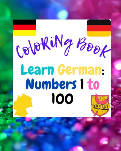 Coloring book: Learn German Numbers 1 to 100 by Lukasz Kost | Goodreads