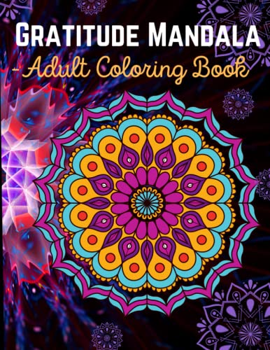 Mandala With Flowers, Gratitude Coloring Book For Powerful Women ...