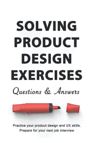 Solving Product Design Exercises: Questions & Answers [Paperback] by ...