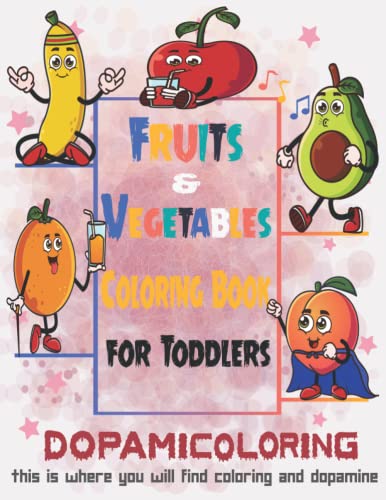 My First Fruits and Vegetables Coloring Book For Toddlers: Fun And Easy ...