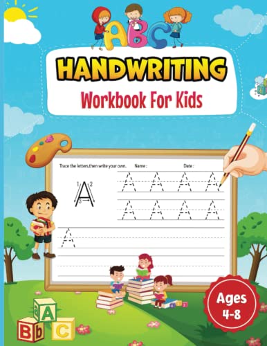 Handwriting Workbook For Kids: Activity book for 4-8 year olds with ...
