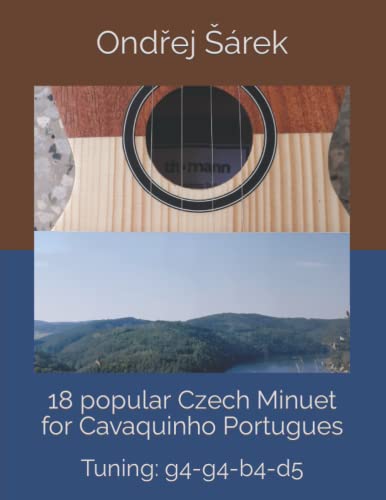 18 popular Czech Minuet for Cavaquinho Portugues: Tuning: g4-g4-b4-d5 ...