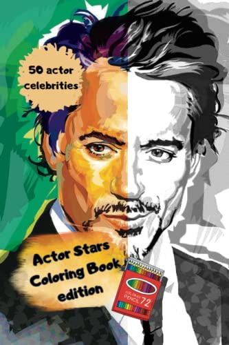 Actor stars coloring book edition: Immerse yourself in the world of ...