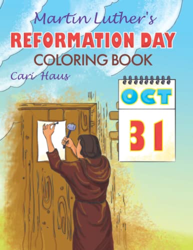Martin Luther's Reformation Day Coloring Book by Cari Haus | Goodreads