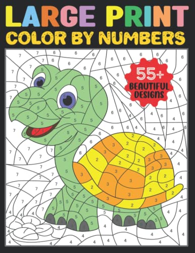 Large Print Color By Numbers Coloring Book For Kids Ages 8-12: Over 55 ...