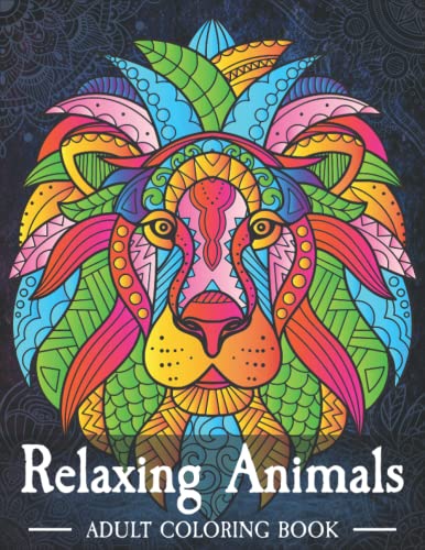 Relaxing Animals Coloring Book for Adults: Anxiety Relief Coloring ...