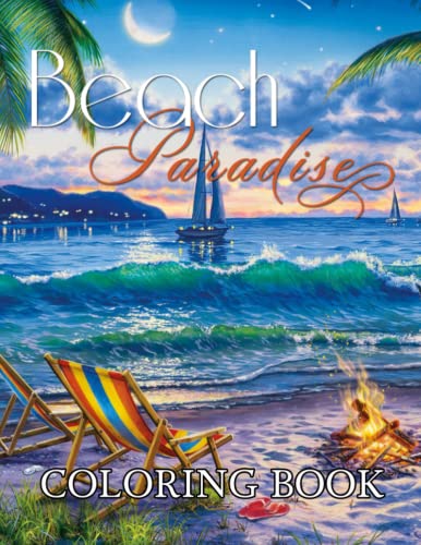 Beach Paradise Coloring Book: An Adult Coloring Book Contain 30 Pages ...