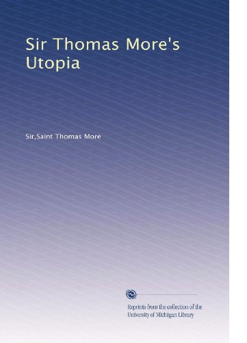 Sir Thomas More's Utopia by Thomas More | Goodreads
