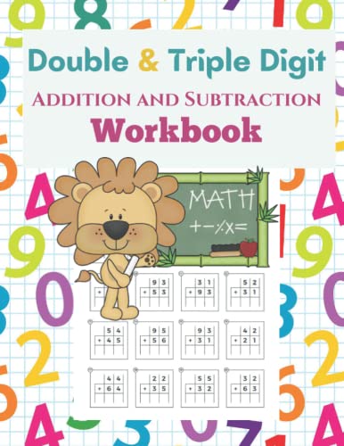 Double & Triple Digit Addition and Subtraction Workbook: Math Drills ...