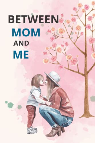 Tell Me Your Story, Mom: Between mom and me book by Lucky Nguyen ...