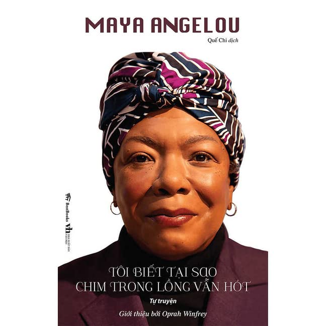 I Know Why the Caged Birds Sings (Vietnamese Edition) by Maya Angelou ...