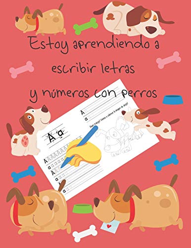 Estoy aprendiendo a escribir letras y números con perros: libros de ...