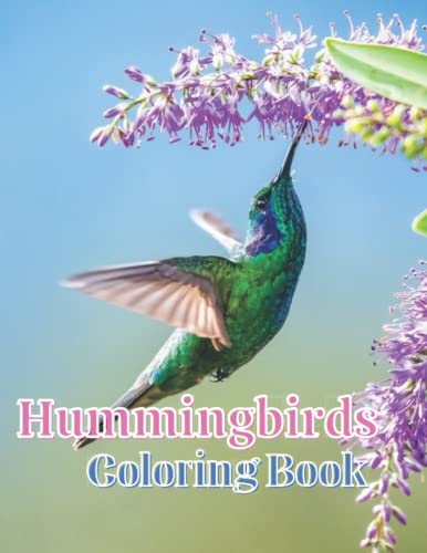 hummingbird coloring book: 100 page of Hummingbirds Coloring Book for ...
