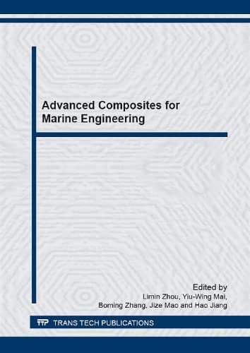 Advanced Composites for Marine Engineering: Selected, Peer Reviewed ...