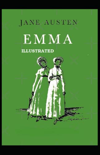 Emma: (Illustrated Noble Edition) by Jane Austen | Goodreads