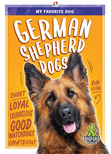 German Shepherd Dogs (My Favorite Dog) by Mark Shulman | Goodreads