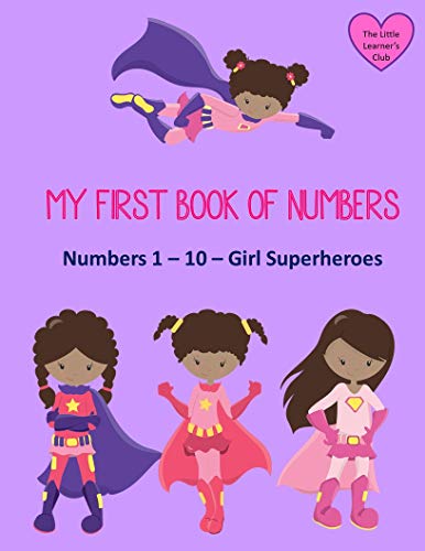 My First Book Of Numbers: Numbers 1 - 10: First Number Counting Book ...