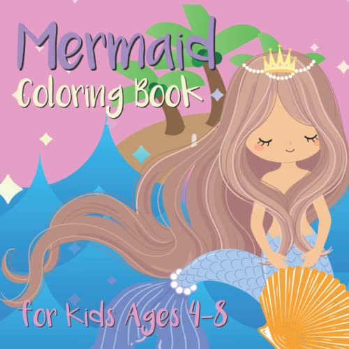Mermaid Coloring Book for Kids: 30 Fun Coloring Pages Filled with ...