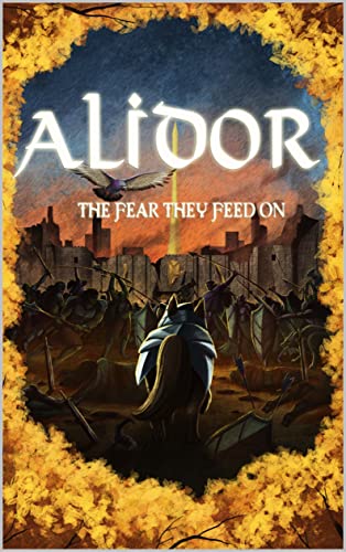 Alidor: The Fear They Feed On by Matthew Hillsdon | Goodreads