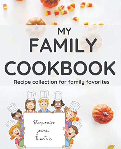 My Family Cookbook: Recipe collection binder for Family Favorites ...