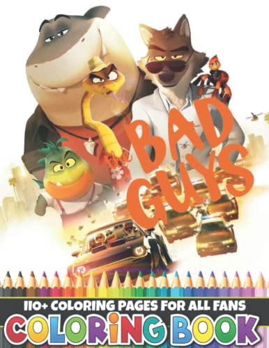 The Bad Guys Coloring Book: 25+ COOL, LARGE, GIANT Design To Color For ...