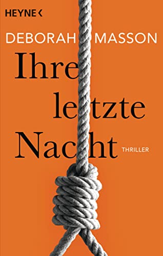 Ihre letzte Nacht (AT) (German Edition) by Deborah Masson | Goodreads