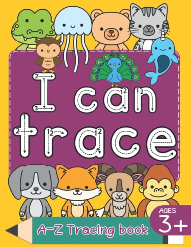 I can trace: Handwriting Practice, Alphabet A to Z Tracing Workbook for ...