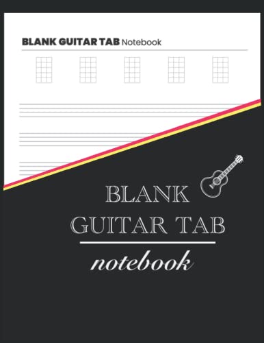 Blank Guitar Tab Notebook: Guitar Tab Notebook| Guitar Tab Composition ...