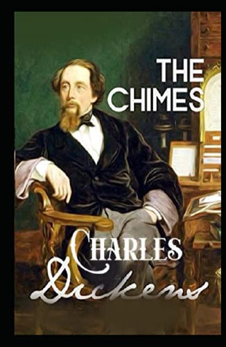 Chimes Original edition(Annotated) by Charles Dickens | Goodreads