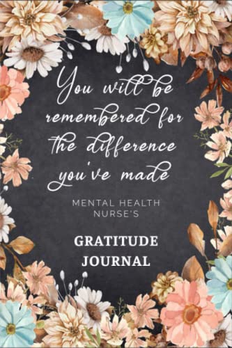 Mental Health Nurse's Gratitude Journal: To Practice Gratitude | Mental ...