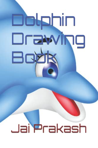 Dolphin Drawing Book by Jai prakash | Goodreads
