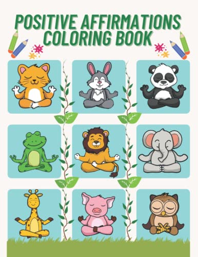 Positive Affirmations Coloring Book: Wild Animals Theme For kids ...